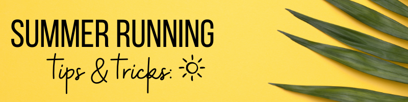 Summer Running Tips & Tricks – Race Across the States